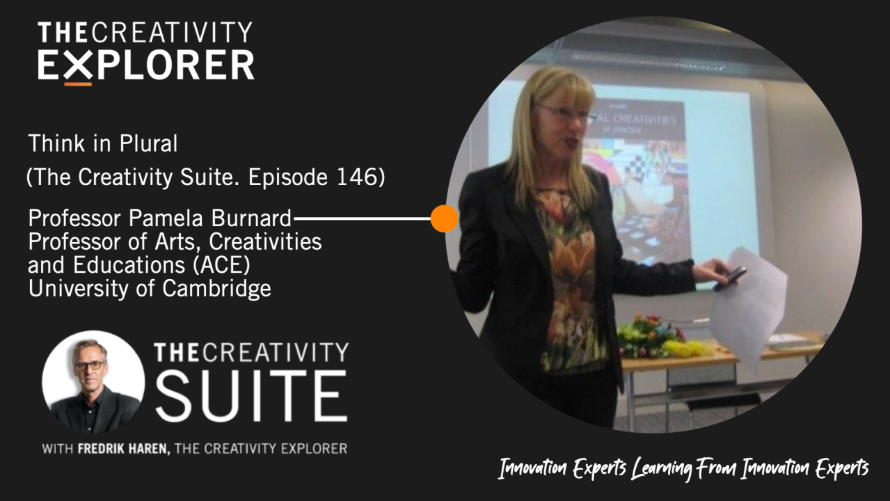 The Creativity Suite. Episode 146: Think in Plural - The Creativity Explorer